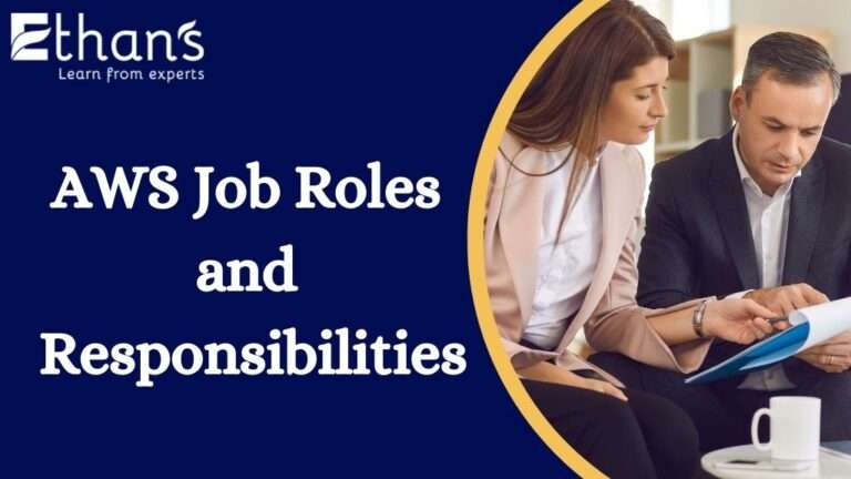 AWS Job Roles and Responsibilities: A Comprehensive Guide