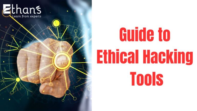 A Comprehensive Guide to Ethical Hacking Tools A Comprehensive Guide to Ethical Hacking Tools