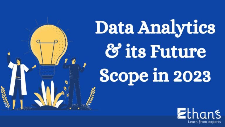 What is Data Analytics and its Future Scope in 2023