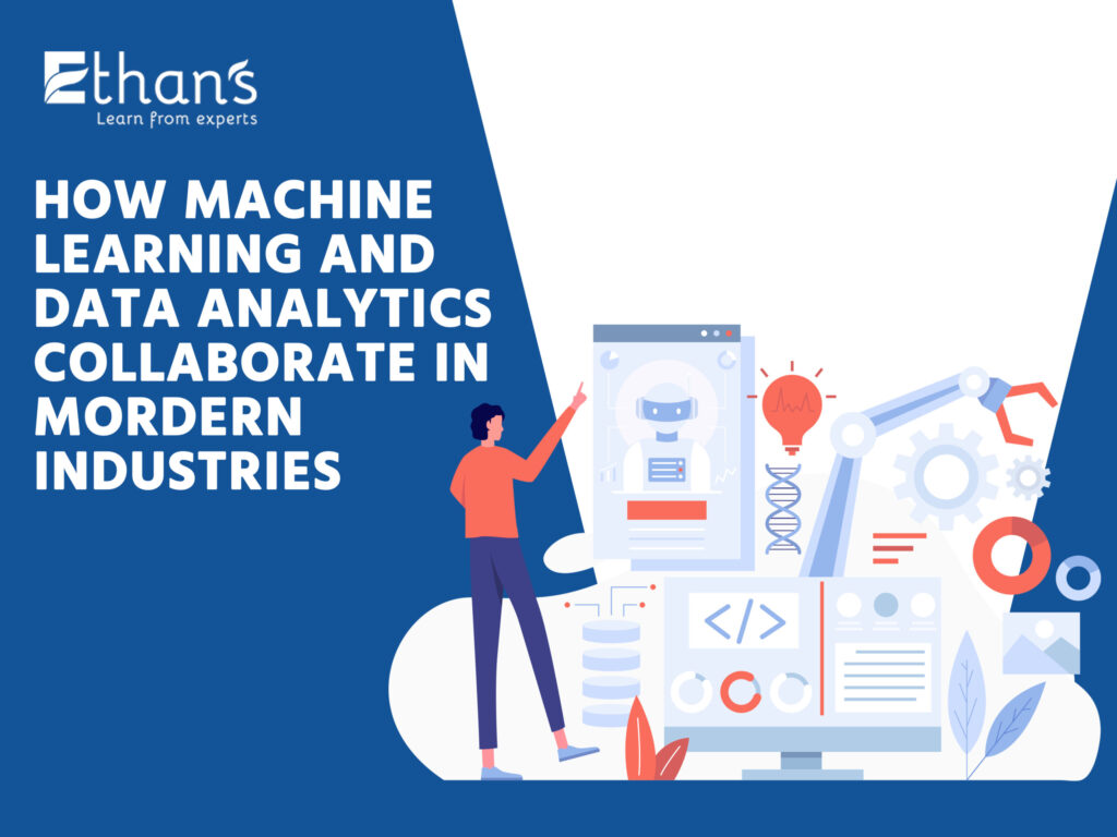 How do ML and Data Analytics Collaborate in Modern Industries?