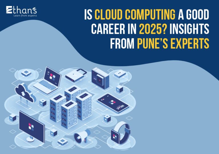 Is Cloud Computing a Good Career? Insights from Pune’s Experts